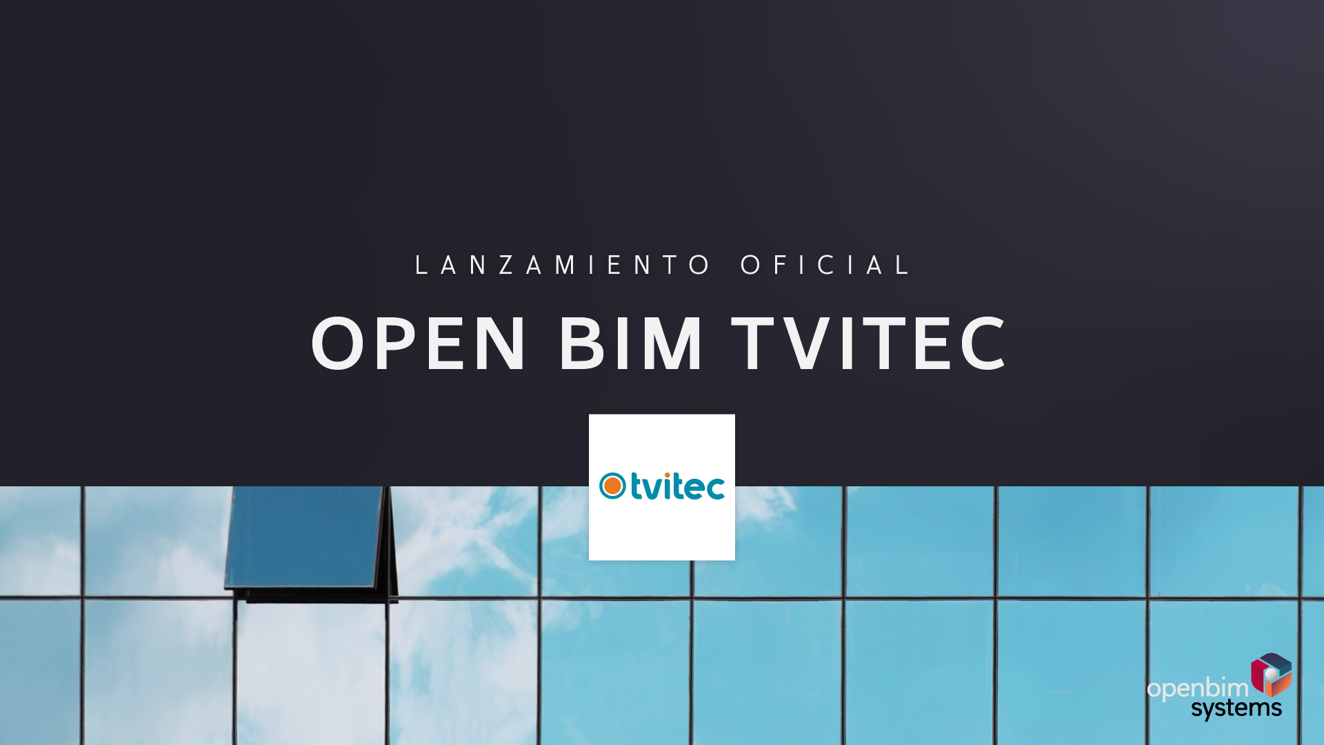 Lanzamiento oficial de Open BIM TVITEC - BIMserver.center Blog
